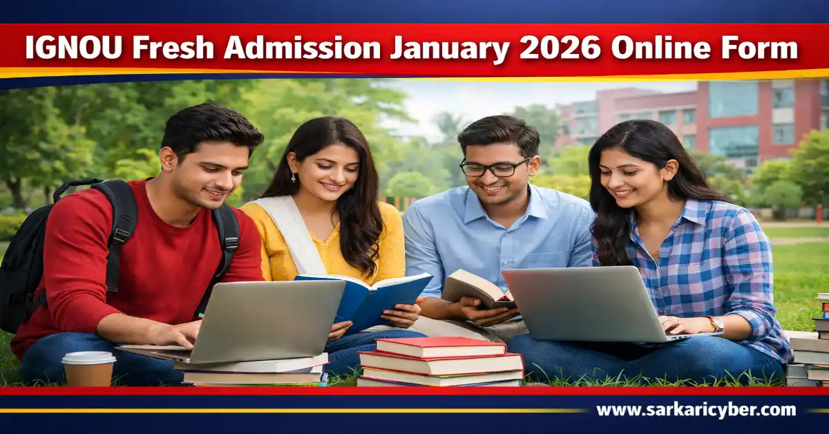 IGNOU Fresh Admission January 2026 Online Form | SARKARI CYBER