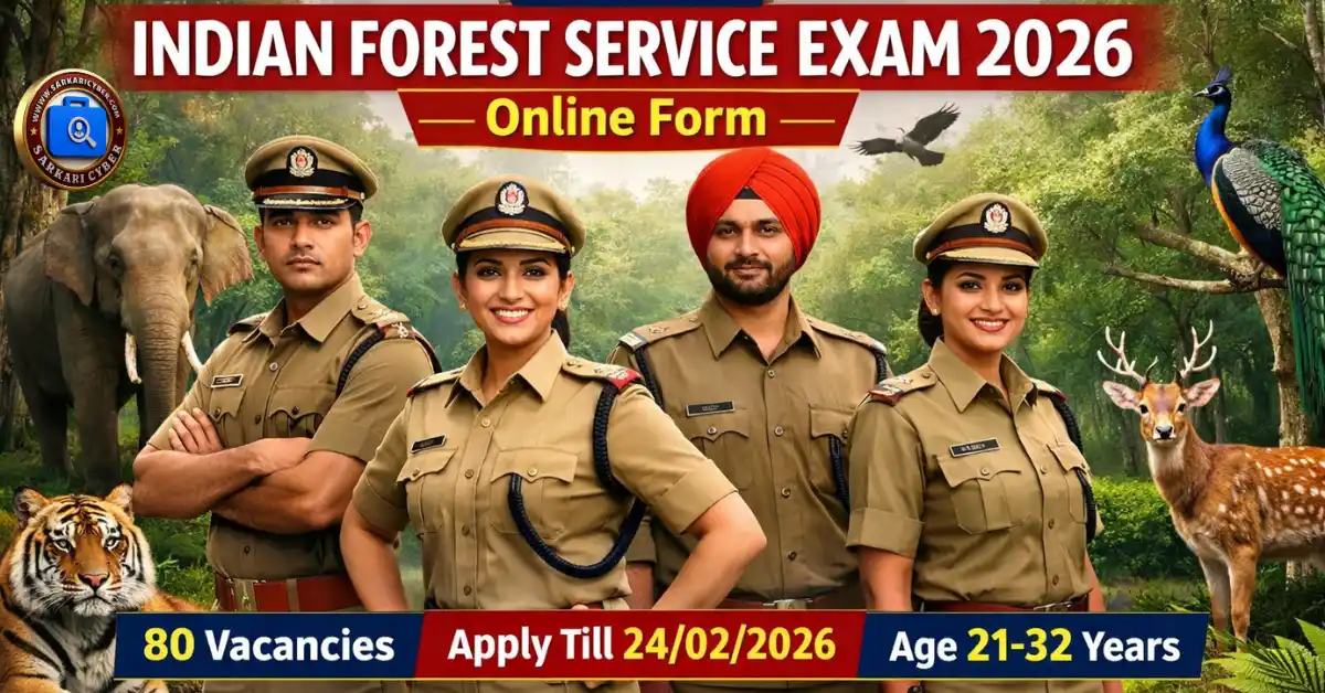 UPSC Indian Forest Service Exam 2026 Recruitment | SARKARI CYBER